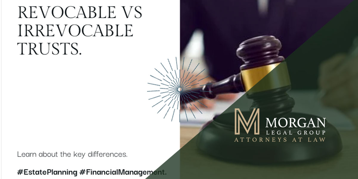 What Is The Difference Between A Revocable And An Irrevocable Trust ...
